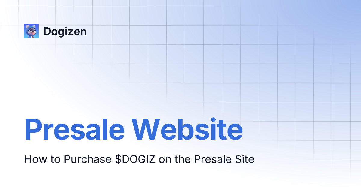 Presale Website | Dogizen